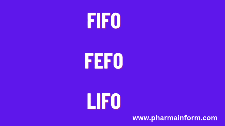 FIFO FEFO & LIFO In Pharma - Pharmainform
